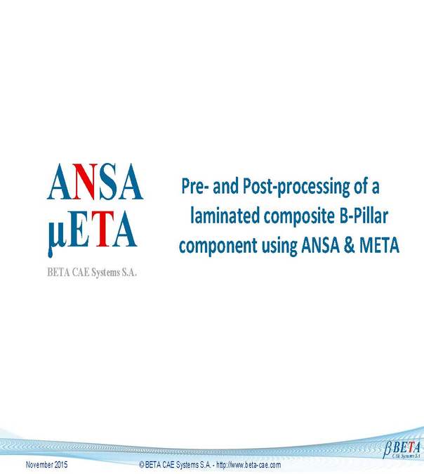 NAFEMS - Pre- and Post-processing of a Laminated Composite B-Pilar Component using ANSA & META