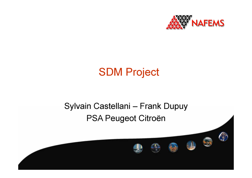 NAFEMS - SDM Strategy and Needs for Automotive Projects Development