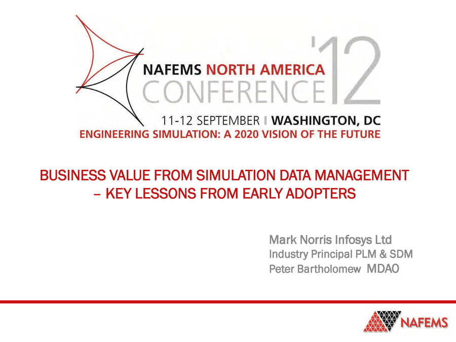 NAFEMS - Business Value for Simulation Data Management - Key Lessons from Early Adopter