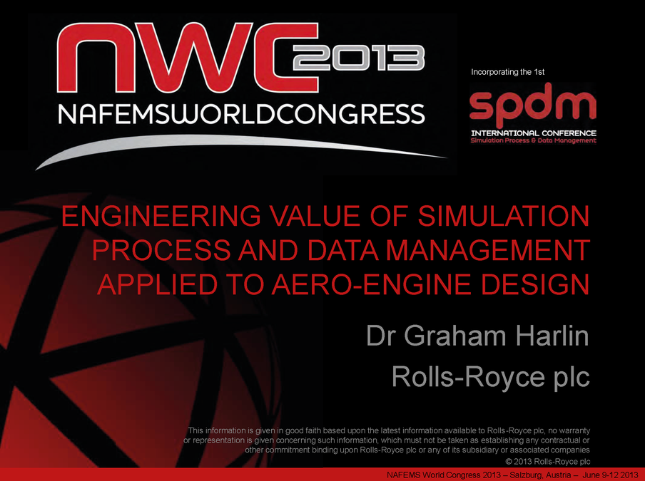 NAFEMS - Engineering Value of Simulation Process and Data Management Applied to Aero-Engine Design