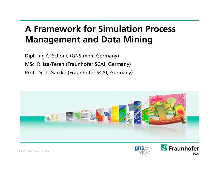 NAFEMS - A Framework for Simulation Process Management and Data Mining