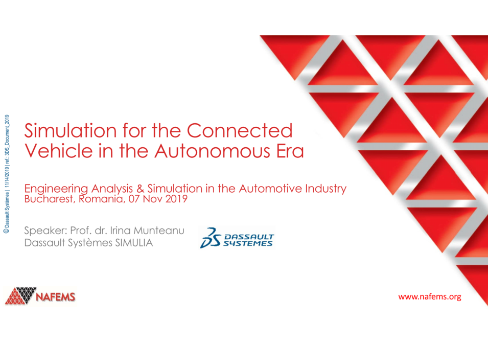 NAFEMS - Simulation for the Connected Vehicle in the Autonomous Era