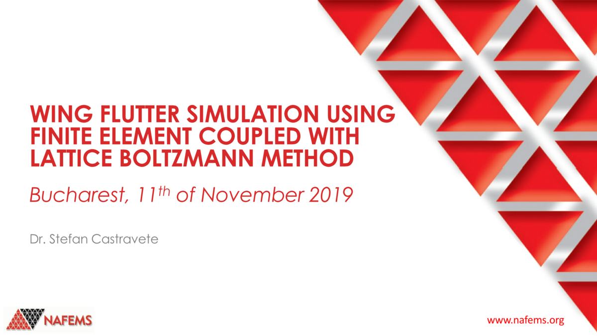 NAFEMS - Wing Flutter Simulation using Finite Element Coupled with Lattice Boltzmann Method
