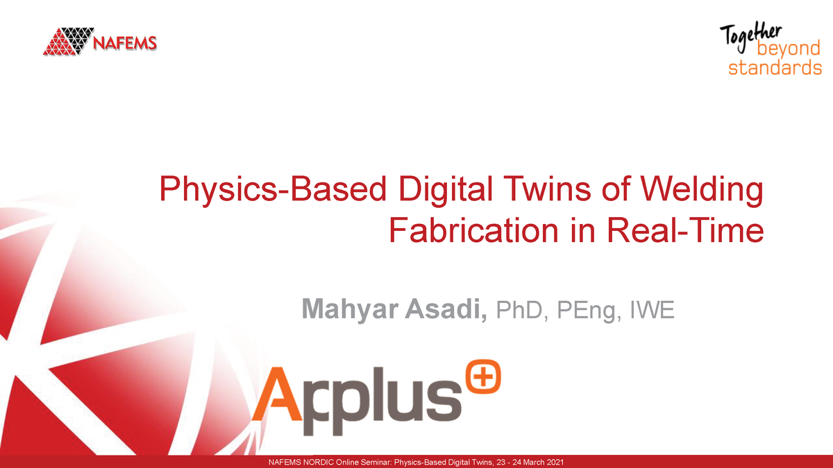 NAFEMS - Physics-Based Digital Twins of Welding Fabrication in Real-Time
