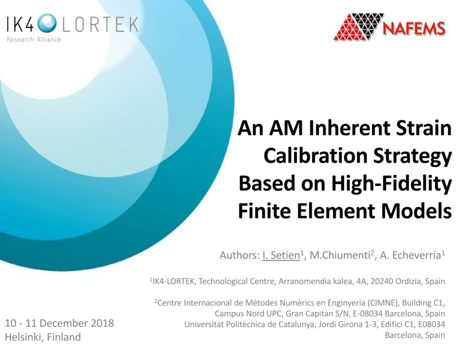 NAFEMS - An AM Inherent Strain Calibration Strategy Based on High-Fidelity Finite Element Models