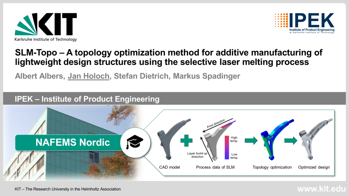 NAFEMS - SLM-Topo - A Topology Optimization Method for Additive Manufacturing of Lightweight ...