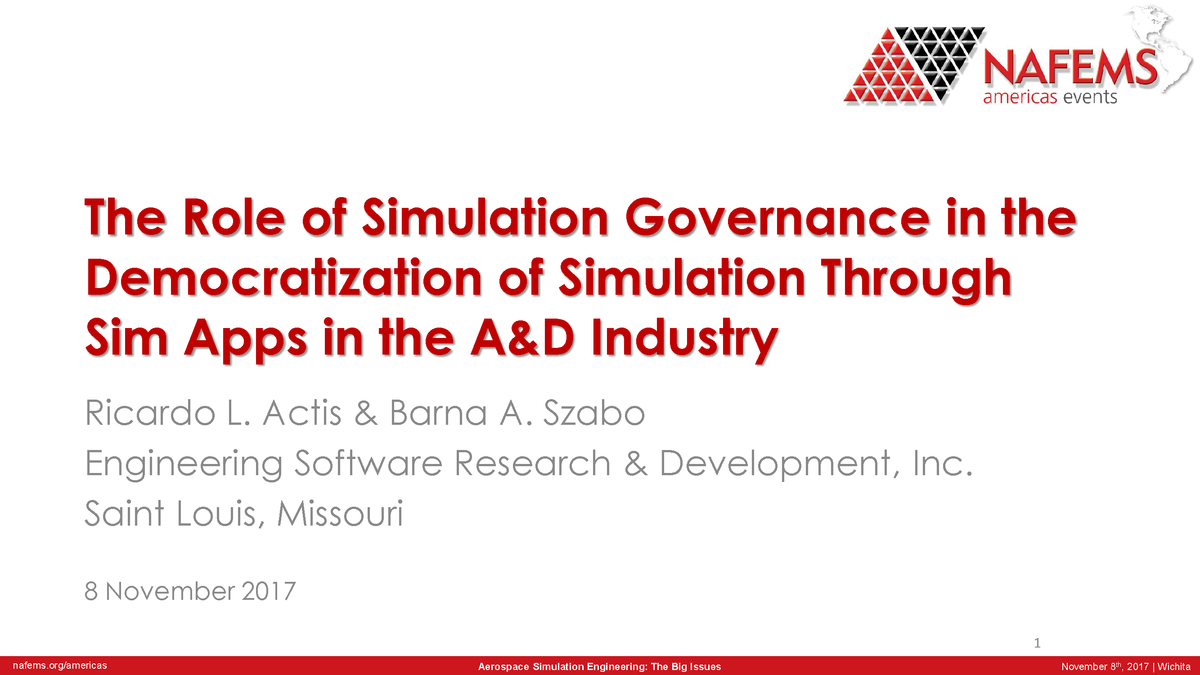NAFEMS - The Role of Simulation Governance in the Democratization of Simulation Through Sim Apps ...