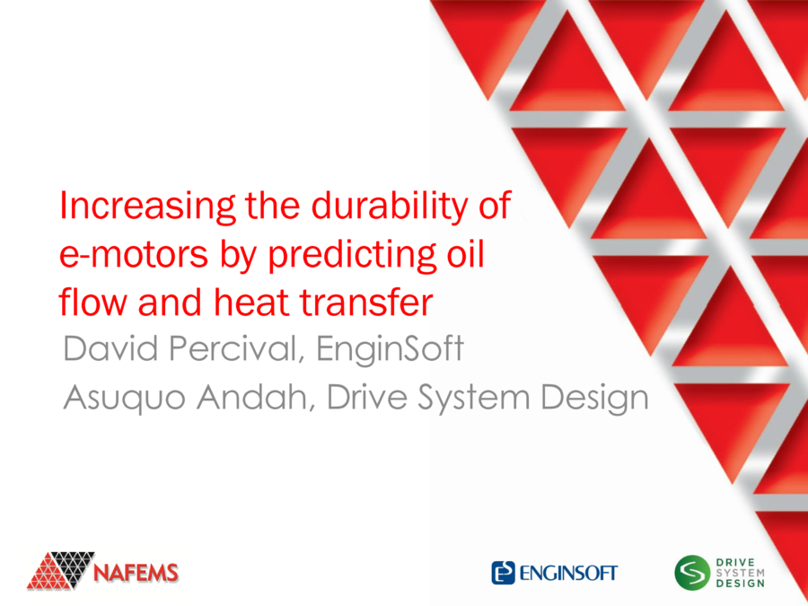 NAFEMS - Increasing the Durability of E-motors by Predicting Oil Flow and Heat Transfer