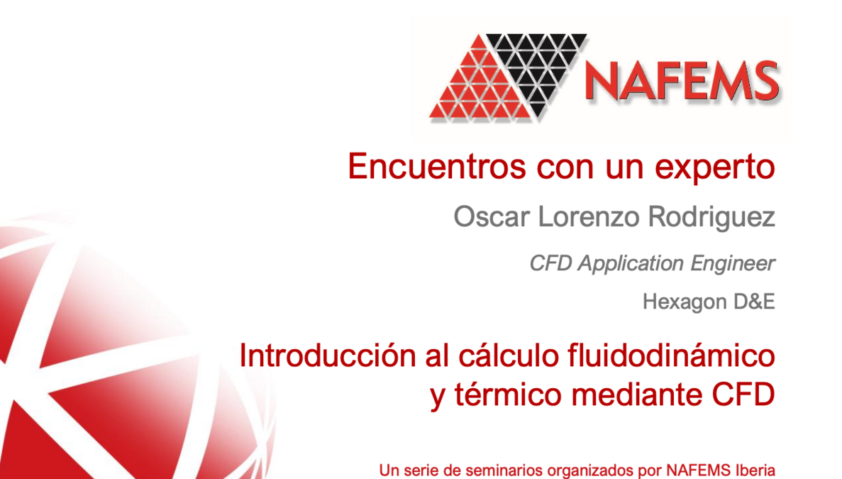 NAFEMS - Introducción al cálculo fluidodinámico y térmico mediante CFD