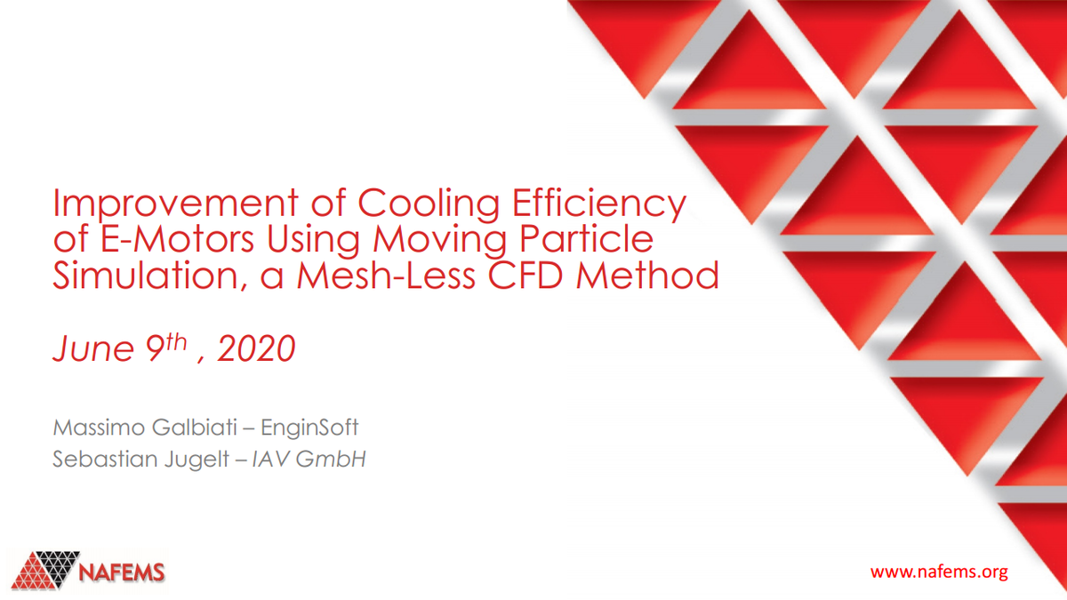 NAFEMS - Improvement of Cooling Efficiency of E-Motors Using Moving Particle Simulation, a Mesh ...