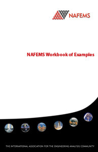 NAFEMS - NAFEMS Workbook of Examples